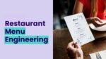Effective Menu Engineering Strategies for Maximized Profits